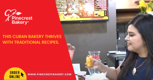 This Cuban bakery thrives with traditional recipes – Pinecrest Bakery