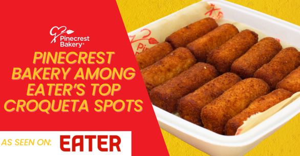 Pinecrest Bakery Named One of Miami’s Essential Croqueta Spots by Eate