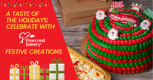 Celebrate Christmas & New Year with Pinecrest Bakery’s Holiday Treats