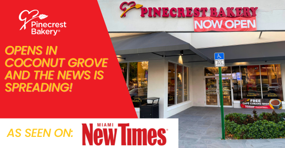 Pinecrest Bakery Opens in Coconut Grove, Serving Classic Cuban Bakery
